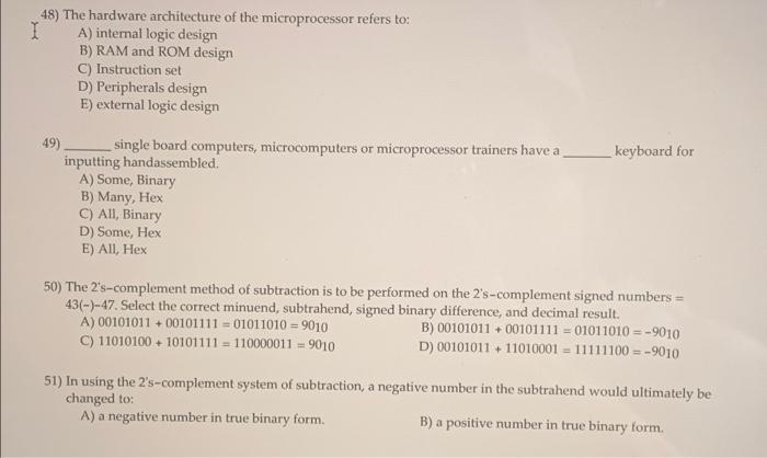 Solved 48) The hardware architecture of the microprocessor | Chegg.com