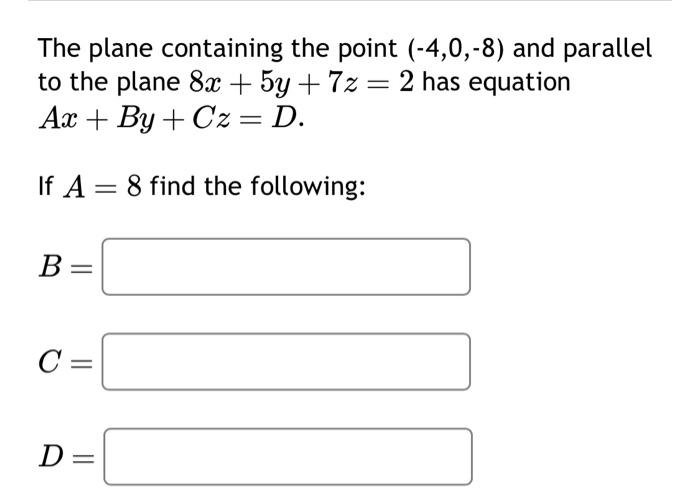 Solved the plane containing the point and parallel to the | Chegg.com