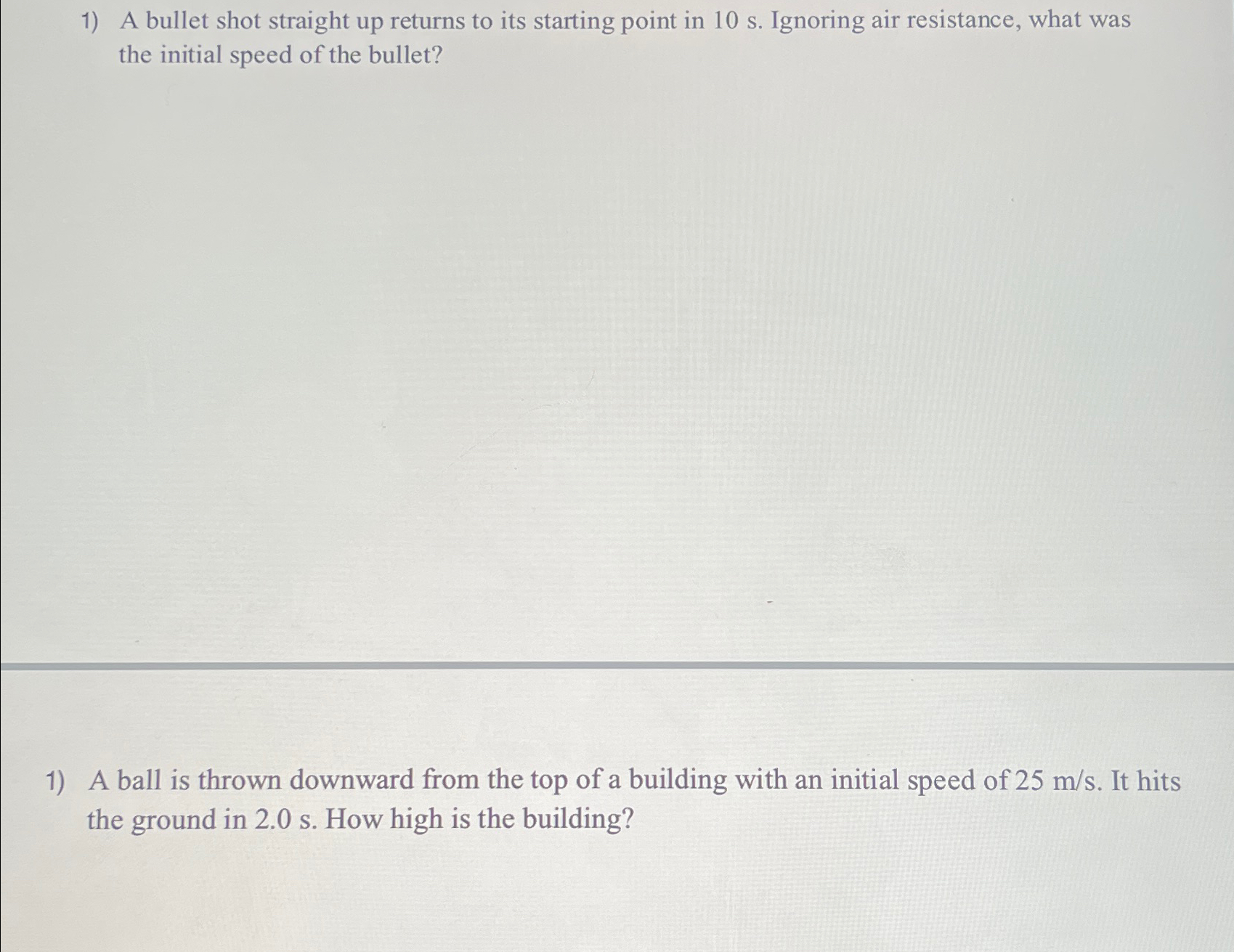 Solved A bullet shot straight up returns to its starting | Chegg.com