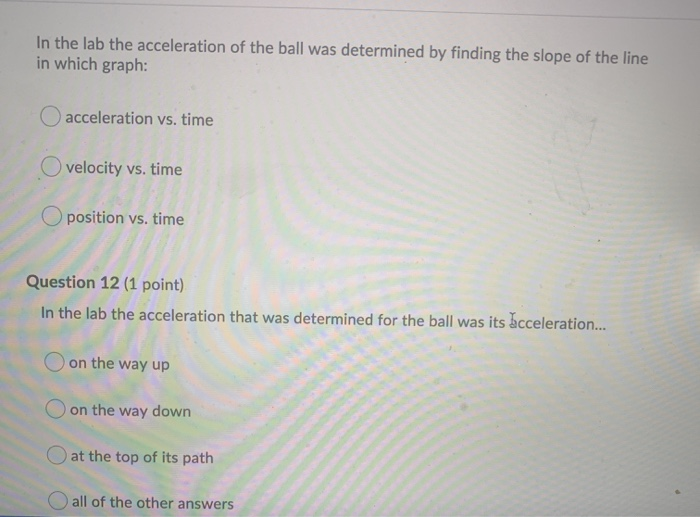 Solved In the lab the acceleration of the ball was | Chegg.com