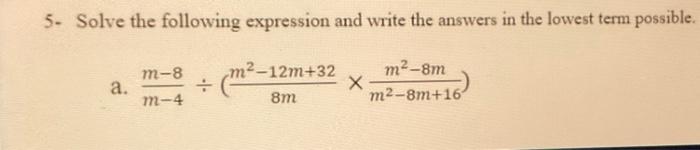 Solved 5- Solve the following expression and write the | Chegg.com