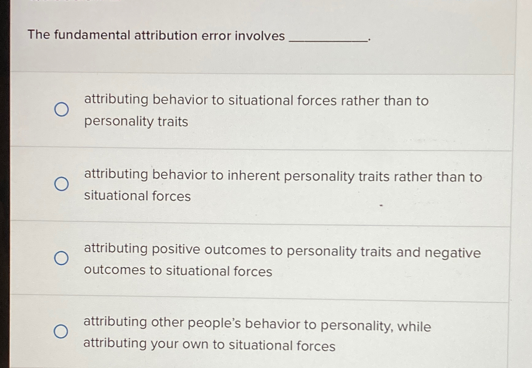 Solved The fundamental attribution error involvesattributing | Chegg.com