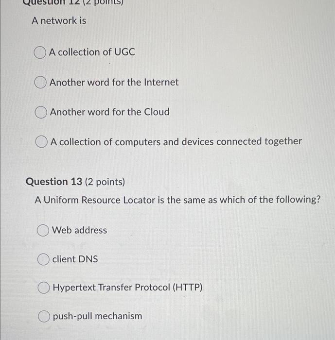 Solved A network is A collection of UGC Another word for the | Chegg.com