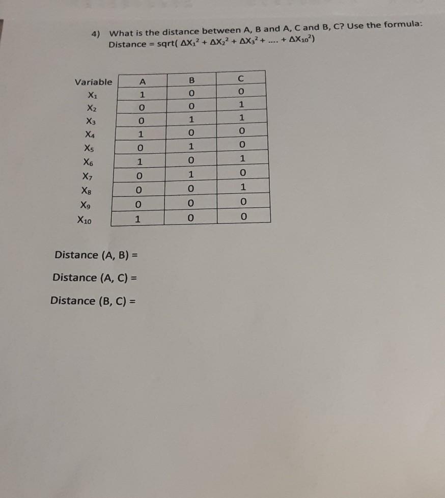 Solved 4) What is the distance between A, B and A, C and B, | Chegg.com