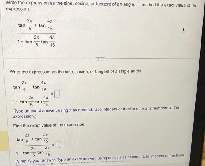 Solved Write the expression as the sine, cosine, or tangent | Chegg.com