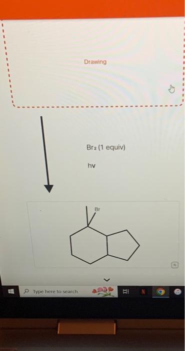 Solved Drawing Br2 (1 equiv) hv | Chegg.com