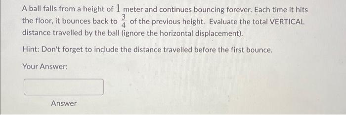 Solved A ball falls from a height of 1 meter and continues | Chegg.com