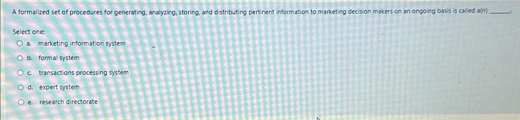 Solved A formalized set of procedures for generating, | Chegg.com