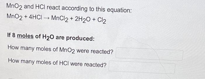 Solved MnO2 and HCl react according to this equation: | Chegg.com