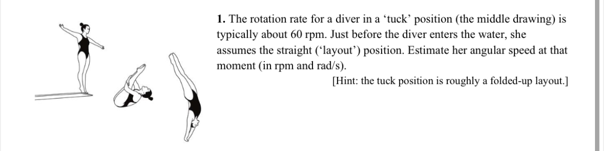 Solved The rotation rate for a diver in a 'tuck' position | Chegg.com