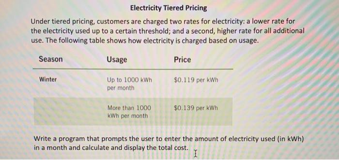 Solved Electricity Tiered Pricing Under tiered pricing, | Chegg.com