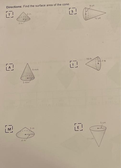 Solved Directions: Find the surface area of the cone [A | Chegg.com