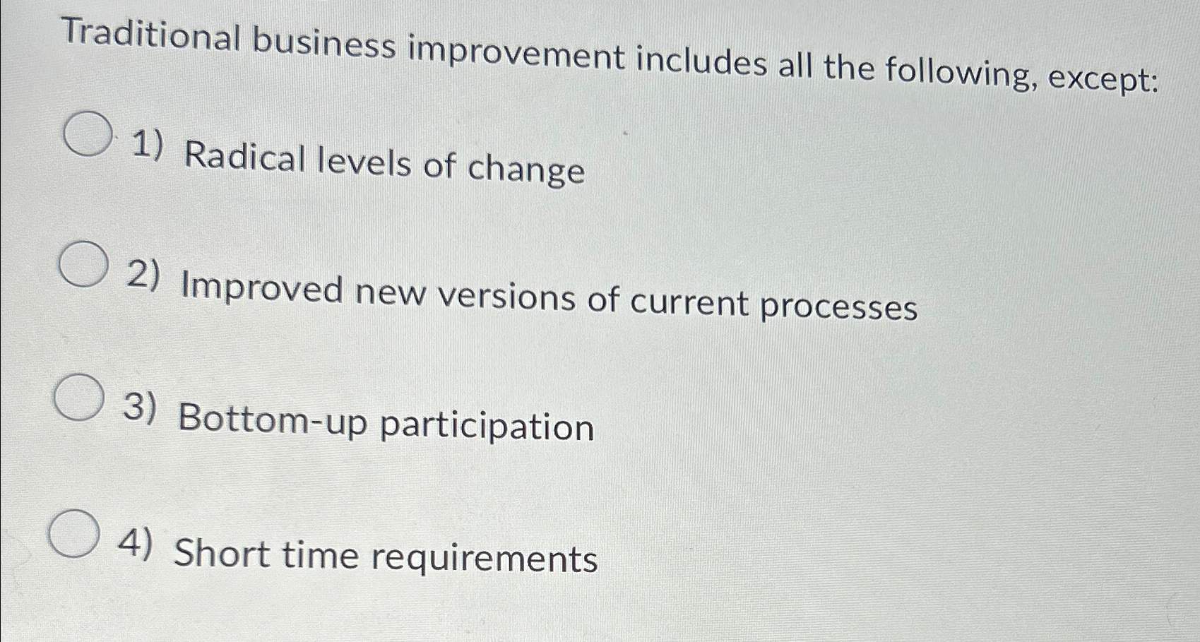 Solved Traditional business improvement includes all the | Chegg.com