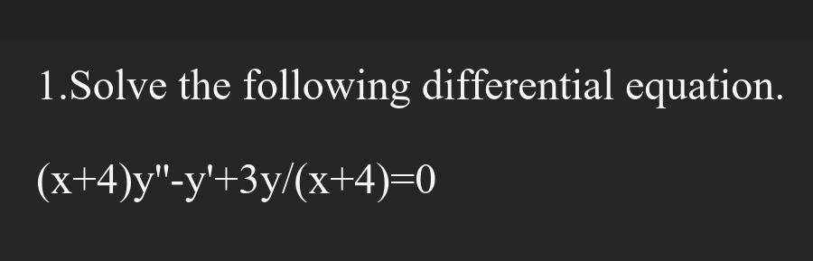 Solved 1.Solve the following differential | Chegg.com