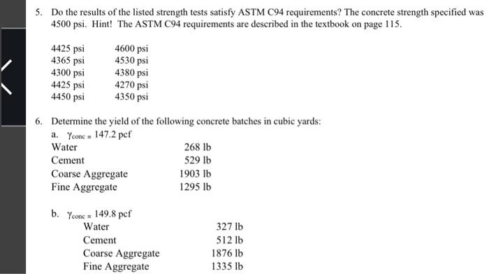 Solved 5. Do the results of the listed strength tests | Chegg.com