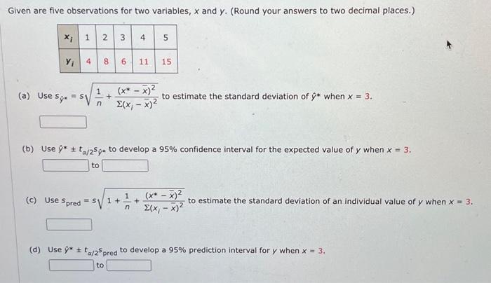 Solved Given are five observations for two variables, x and | Chegg.com