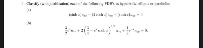 Solved 4. Classify (with justification) each of the | Chegg.com