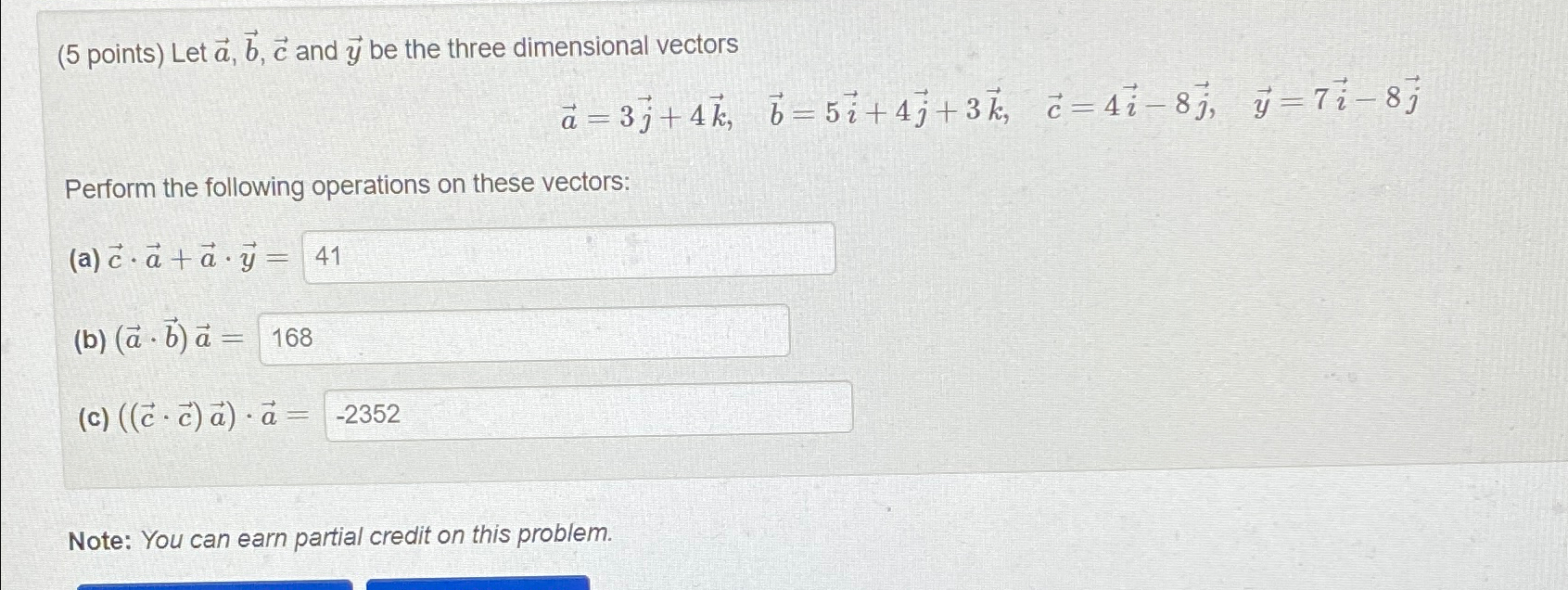 Solved (5 ﻿points) ﻿Let vec(a),vec(b),vec(c) ﻿and vec(y) ﻿be | Chegg.com