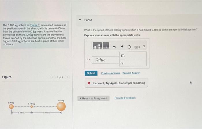 Solved The 0.100 kg sphere in (Finui 1) is released from | Chegg.com