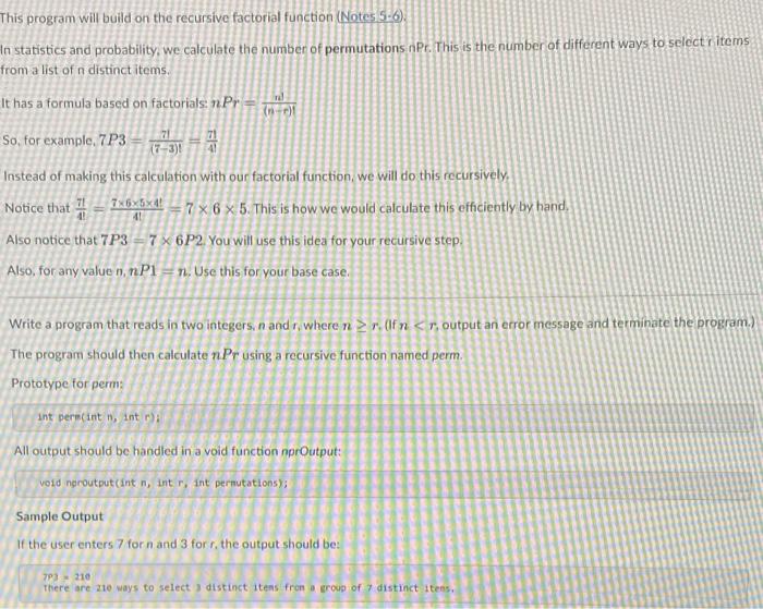 Solved his program will build on the recursive factorial | Chegg.com