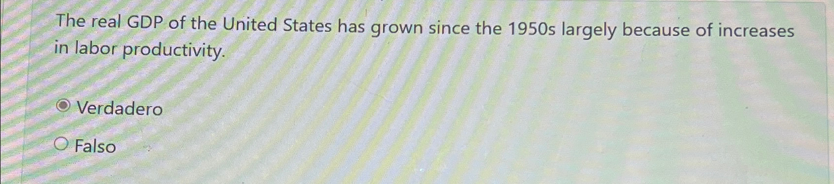 Solved The real GDP of the United States has grown since the | Chegg.com