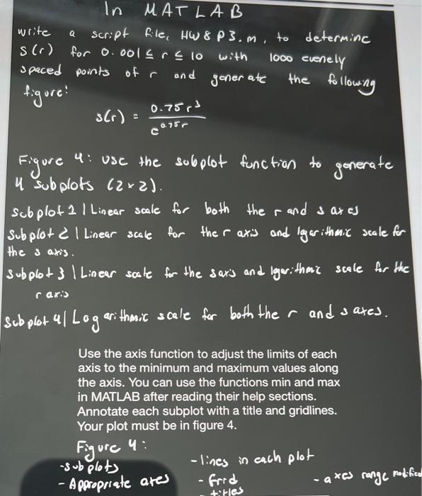 In MATLAB write a script file, HW&P3.m, to determinc | Chegg.com