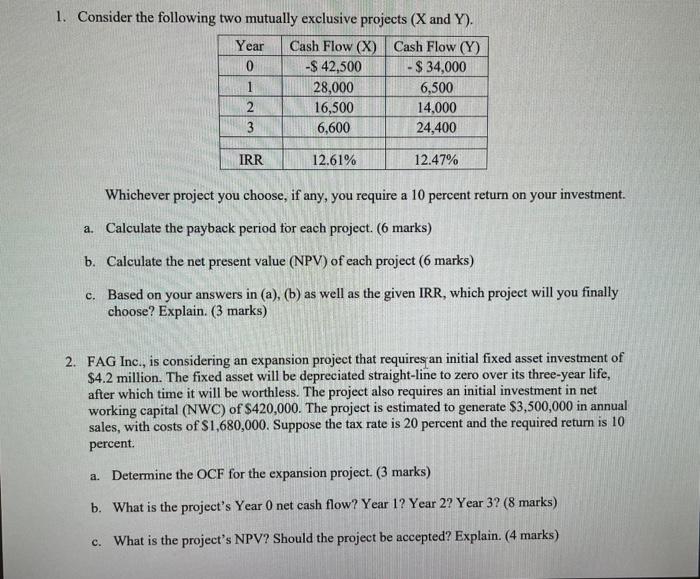 Solved 1. Consider the following two mutually exclusive | Chegg.com