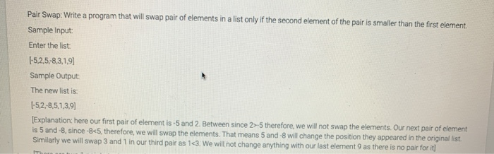 Solved Pair Swap: Write a program that will swap pair of | Chegg.com