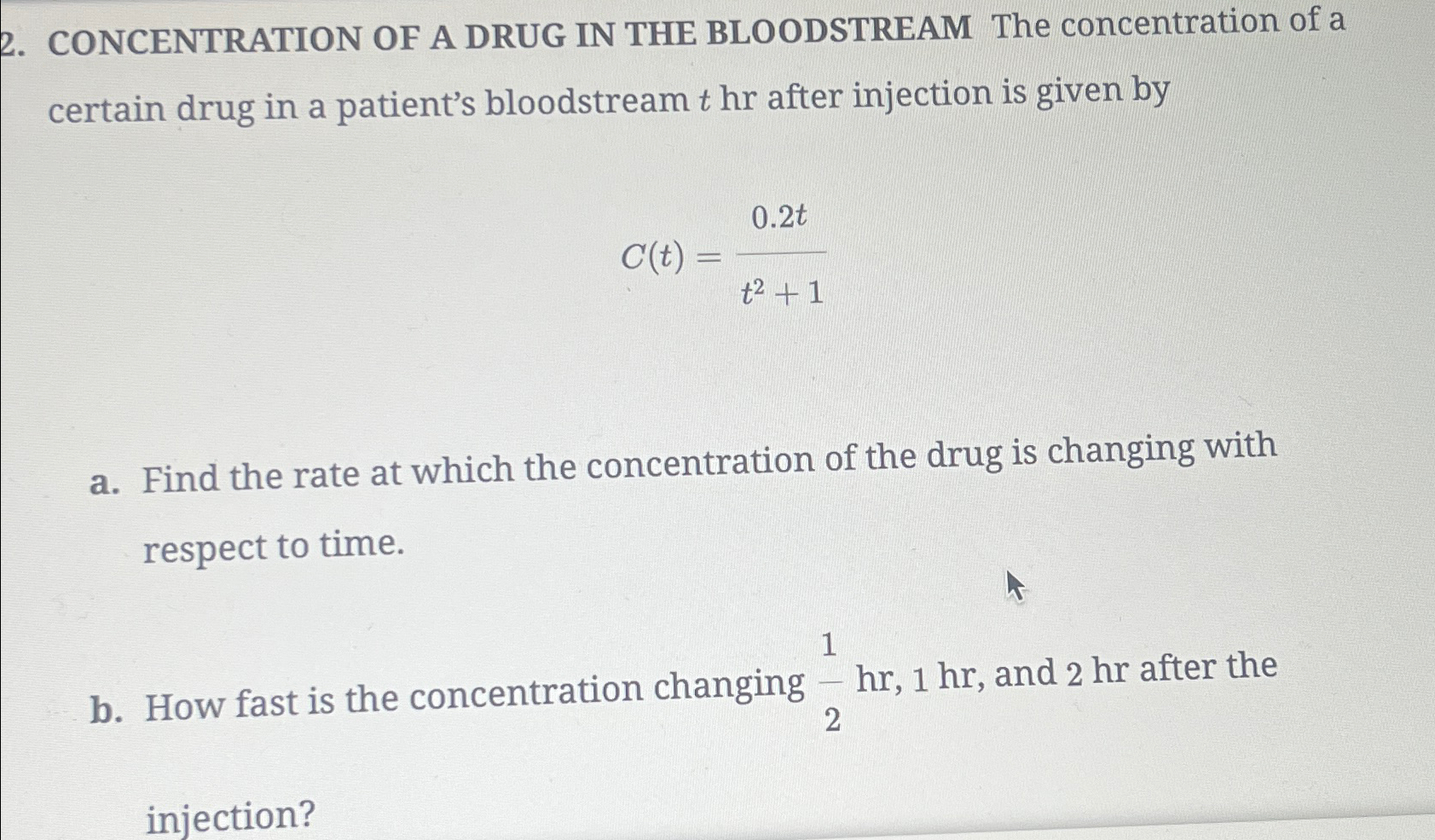 Solved CONCENTRATION OF A DRUG IN THE BLOODSTREAM The | Chegg.com