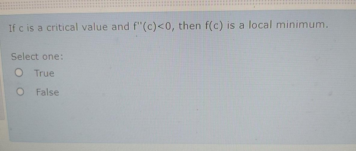 Solved If c ﻿is a critical value and f''(c)