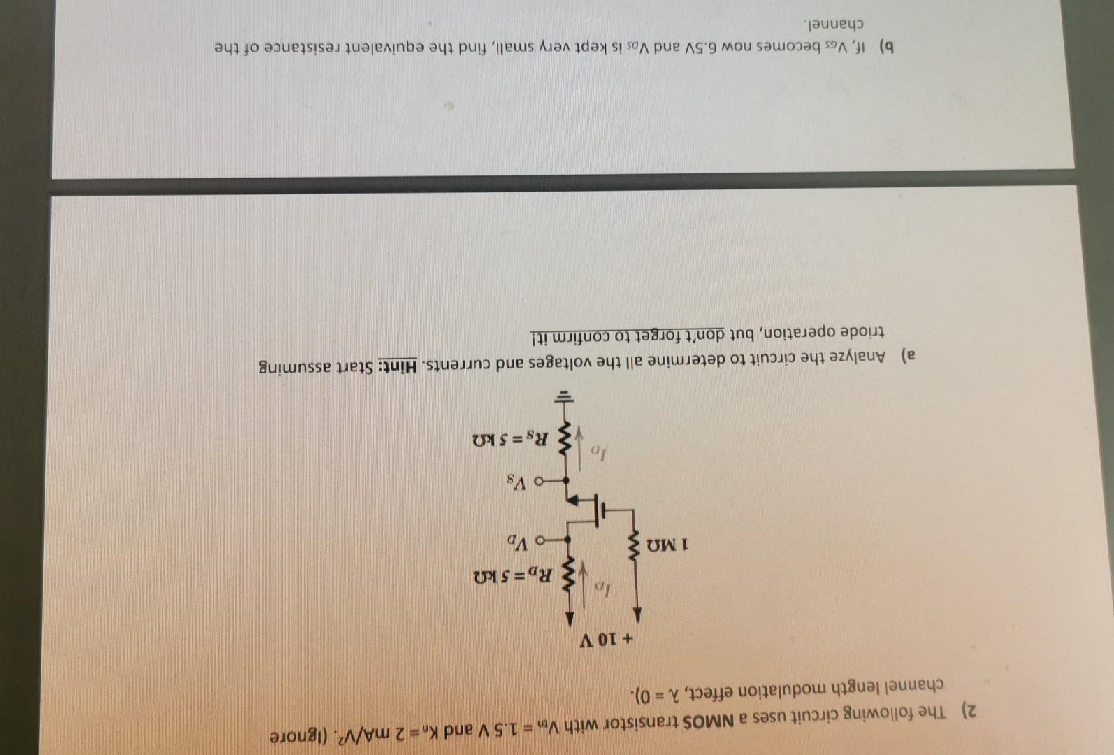 Solved 2) The following circuit uses a NMOS transistor with | Chegg.com