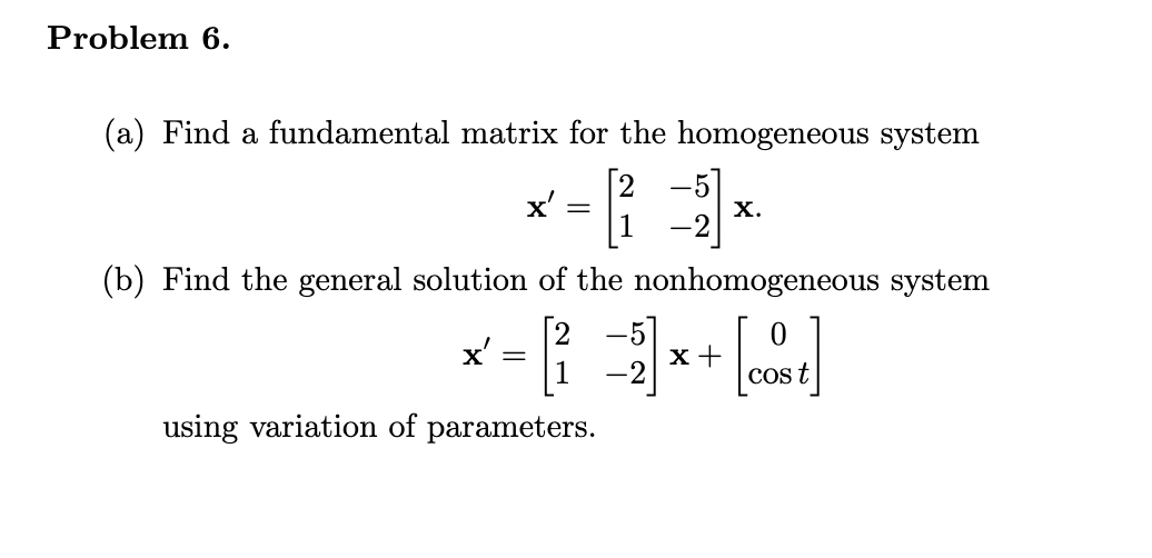 Solved PLEASE SOLVE FOR PART BProblem 6.(a) ﻿Find a | Chegg.com