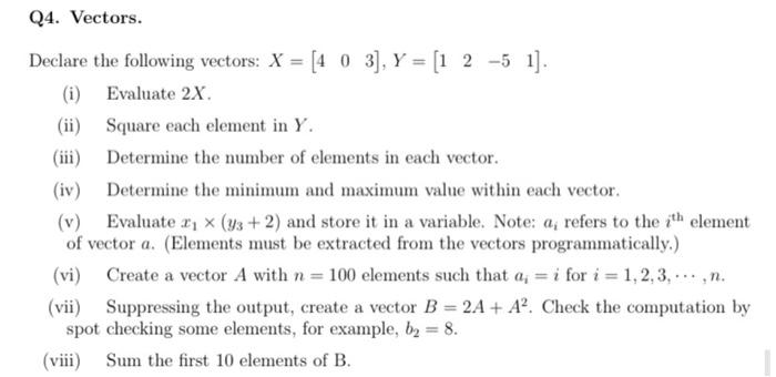 Solved Declare the following vectors: X=[403],Y=[12−51]. (i) | Chegg.com