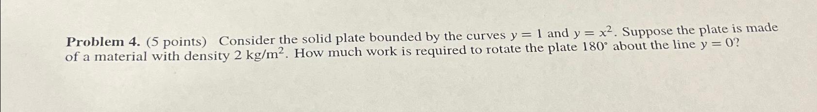 Solved Problem 4. (5 ﻿points) ﻿Consider the solid plate | Chegg.com