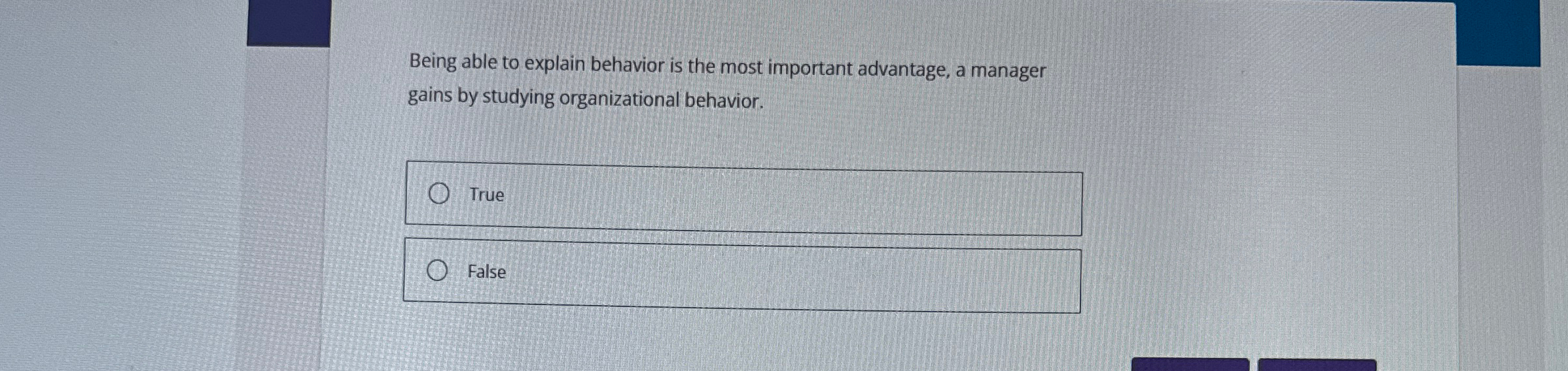 Solved Being able to explain behavior is the most important | Chegg.com