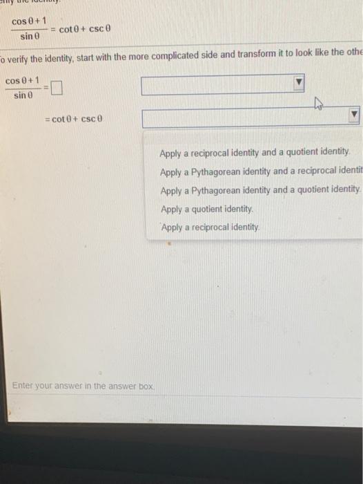 Solved Verify the identity. cos 0 + 1 = cot 0 + csco sin To | Chegg.com
