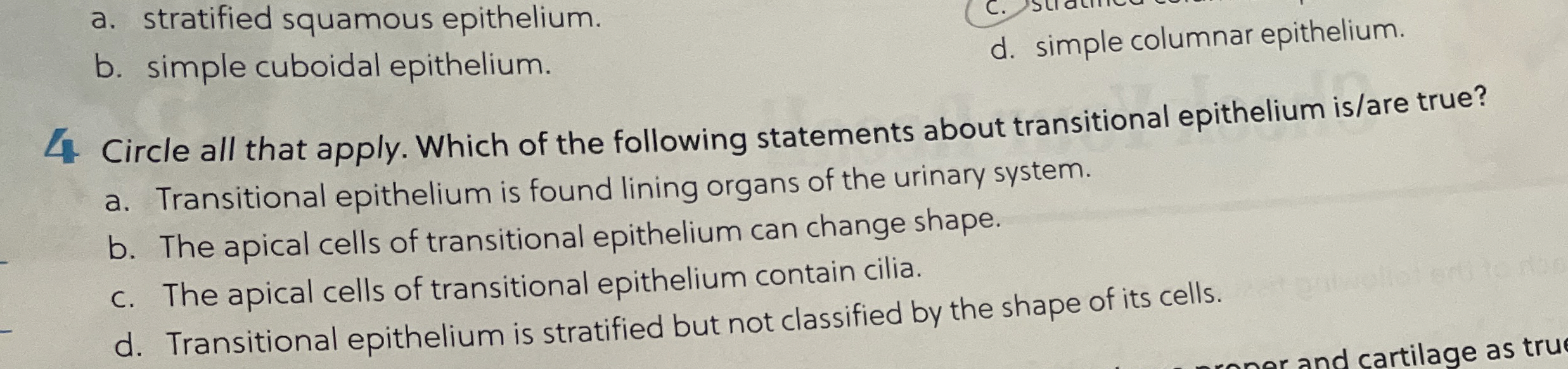 Solved a. ﻿stratified squamous epithelium.b. ﻿simple | Chegg.com
