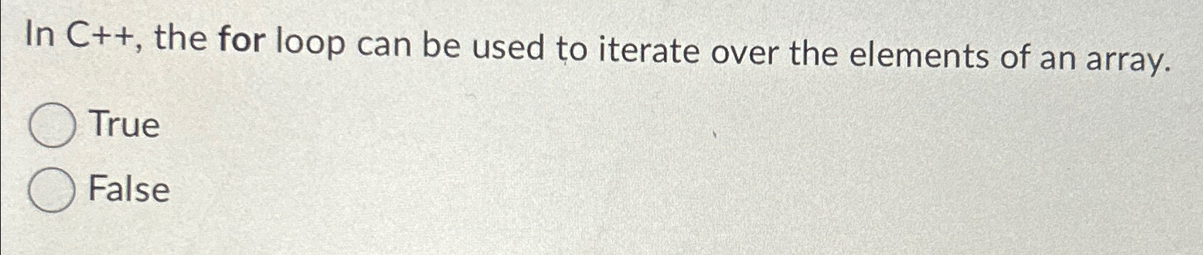 Solved In C++, ﻿the for loop can be used to iterate over the | Chegg.com