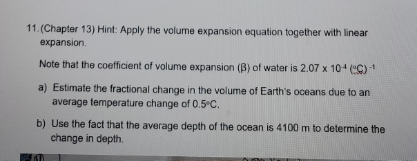 Solved 11 (Chapter 13) Hint: Apply the volume expansion | Chegg.com