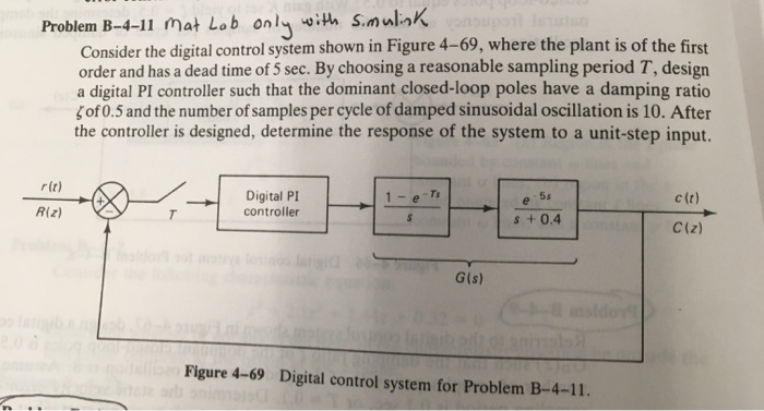 Solved Problem B-4-11 Mat Lab only with simulink nou | Chegg.com