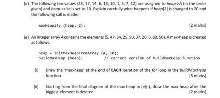 Solved 2 A Max Heap Is Declared As Follows Struct Maxheap 2578