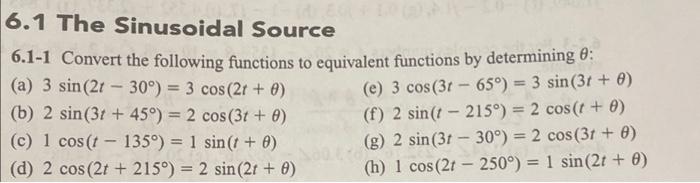 Solved 6.1 The Sinusoidal Source 6.1-1 Convert the following | Chegg.com