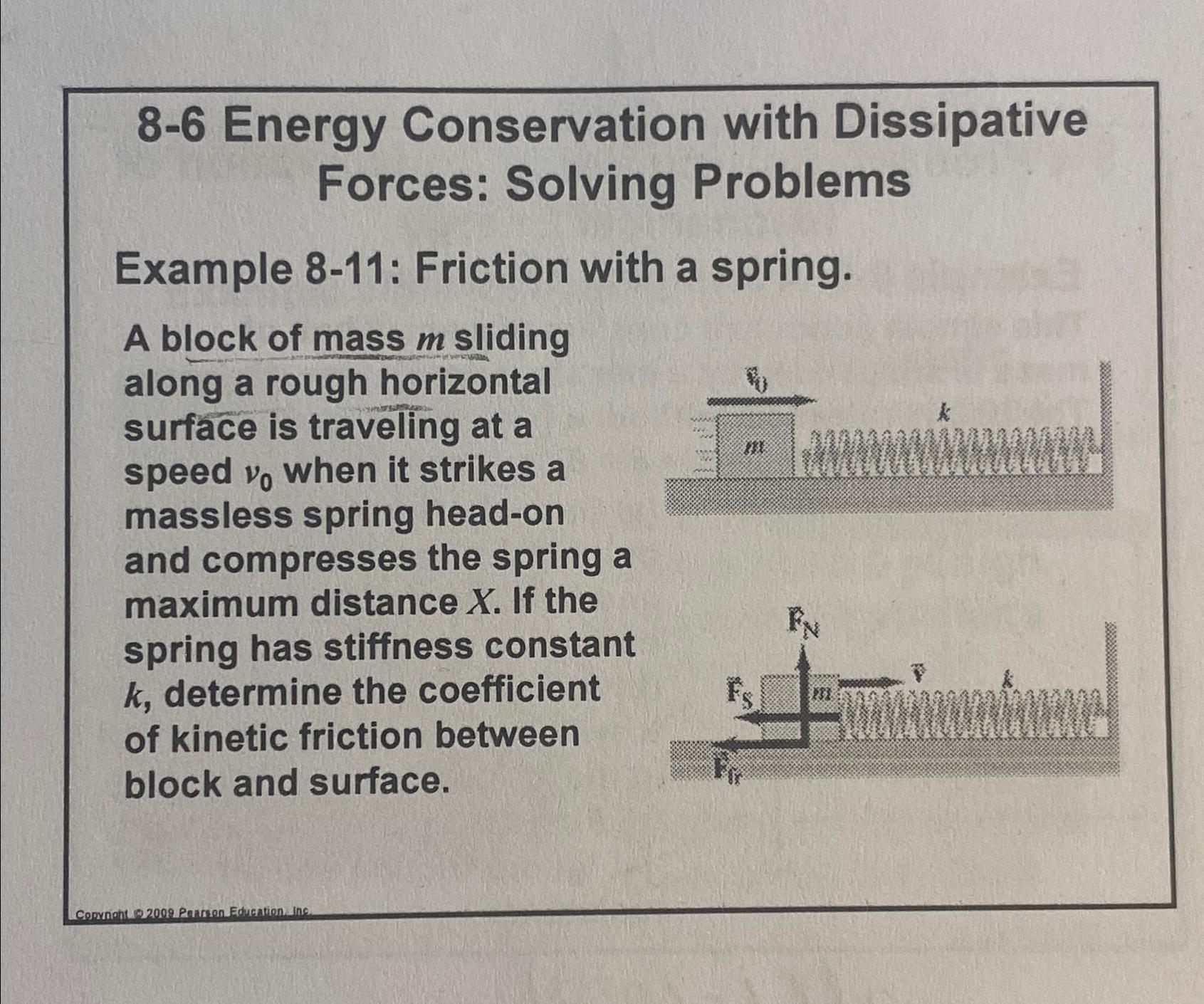Solved 8-6 ﻿Energy Conservation with DissipativeForces: | Chegg.com