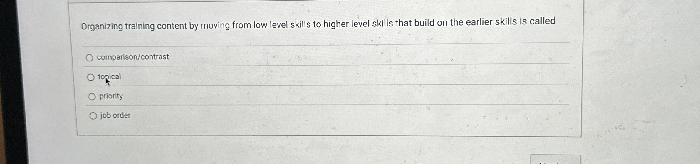 Solved Organizing training content by moving from low level | Chegg.com