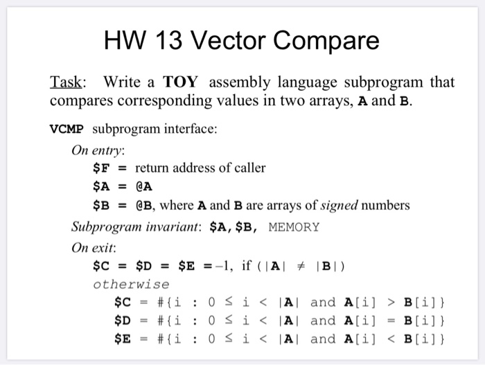 HW 13 Vector Compare Task: Write a TOY assembly | Chegg.com