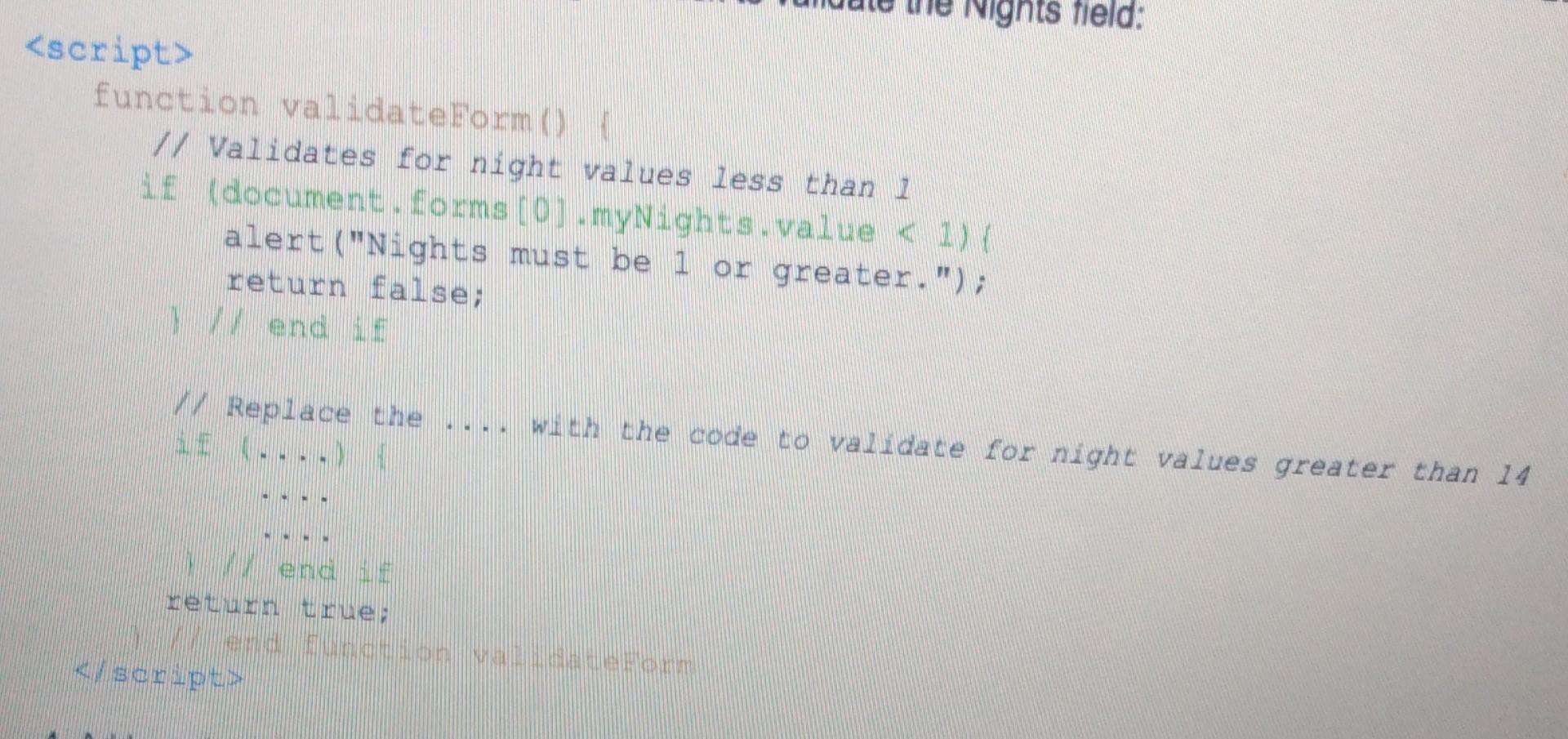 Solved function validateForm () ( I/ Validates for night | Chegg.com