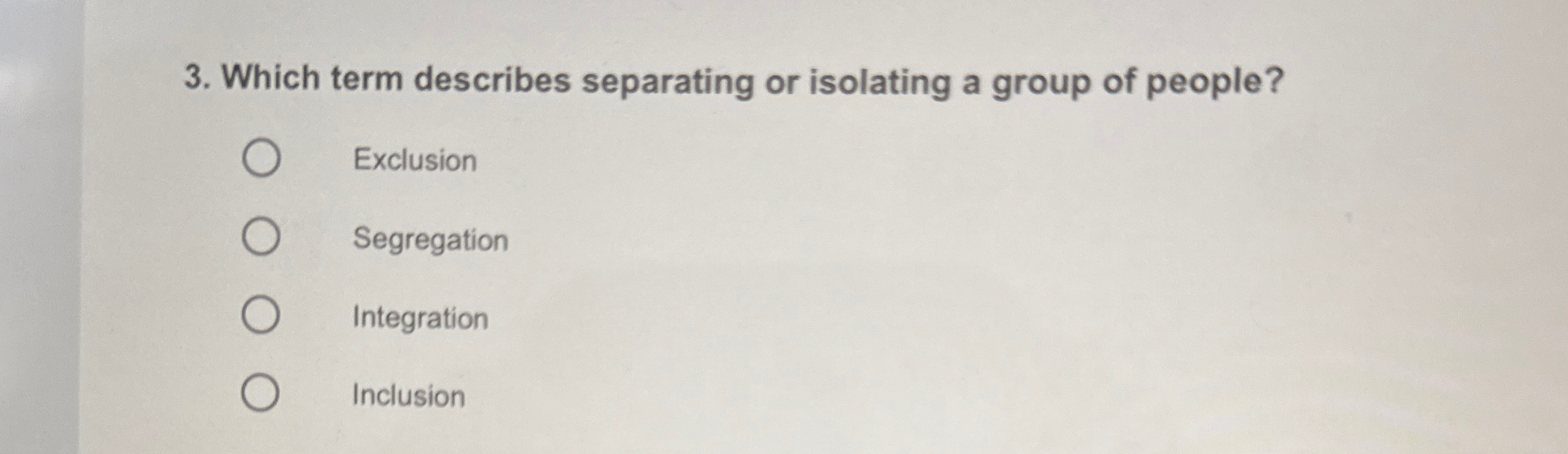Solved Which term describes separating or isolating a group | Chegg.com