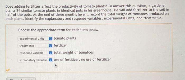 Solved Does adding fertilizer affect the productivity of | Chegg.com
