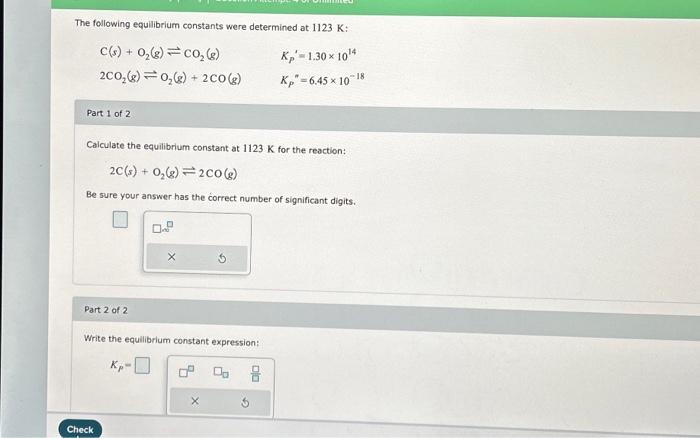Solved The following equilibrium constants were determined | Chegg.com