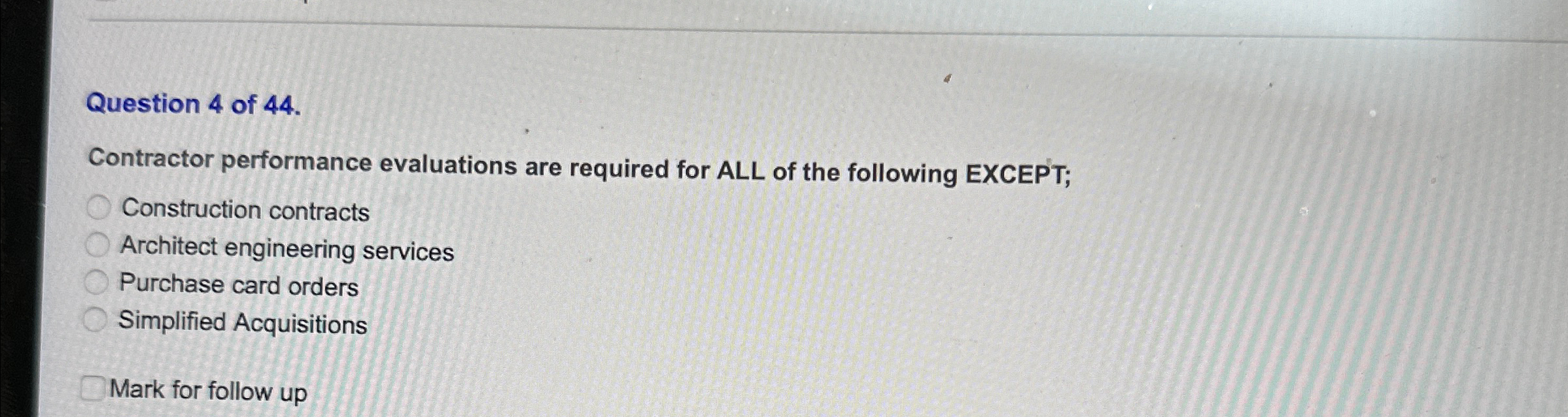 Solved Question 4 ﻿of 44.Contractor performance evaluations | Chegg.com